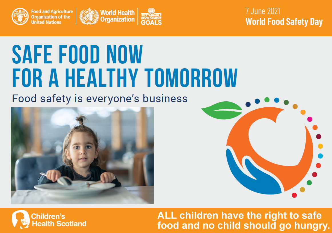 Safe food now for a healthy tomorrow - Children's Health Scotland