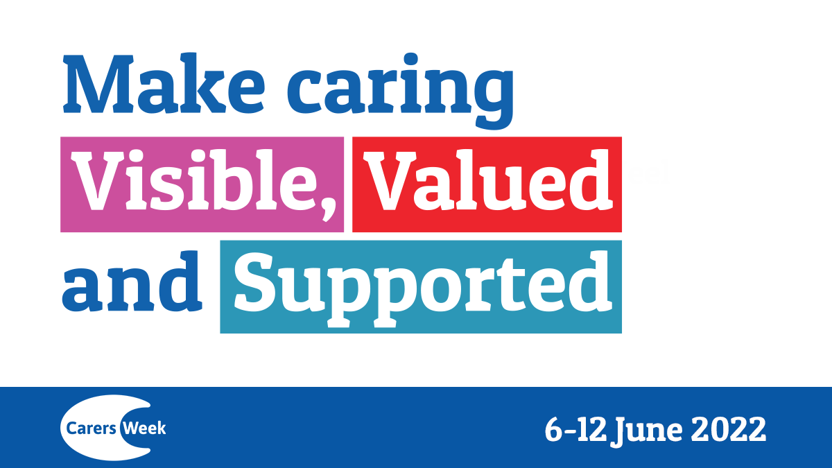 Let's make make caring visible, valued and supported this Carers Week ...